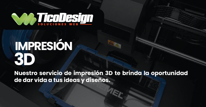 Impresión 3D | TicoDesign